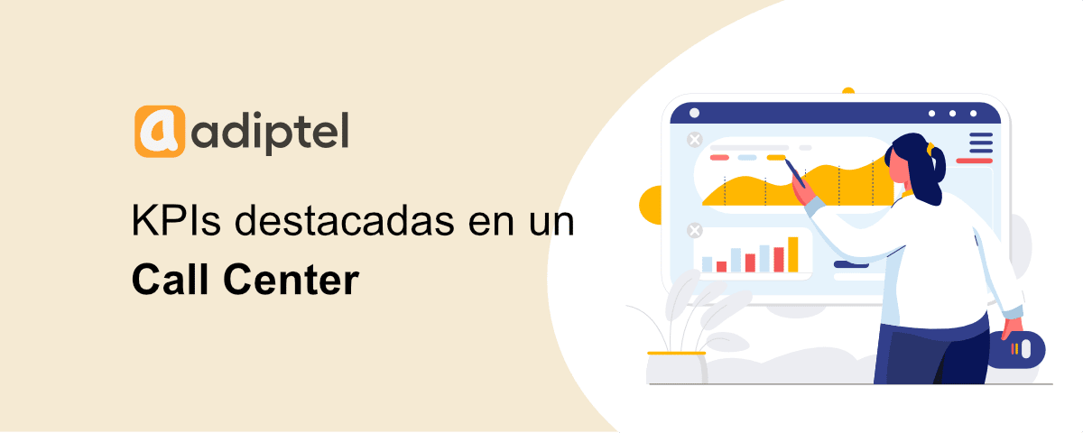 Métricas y KPI destacadas en un call center | Adiptel